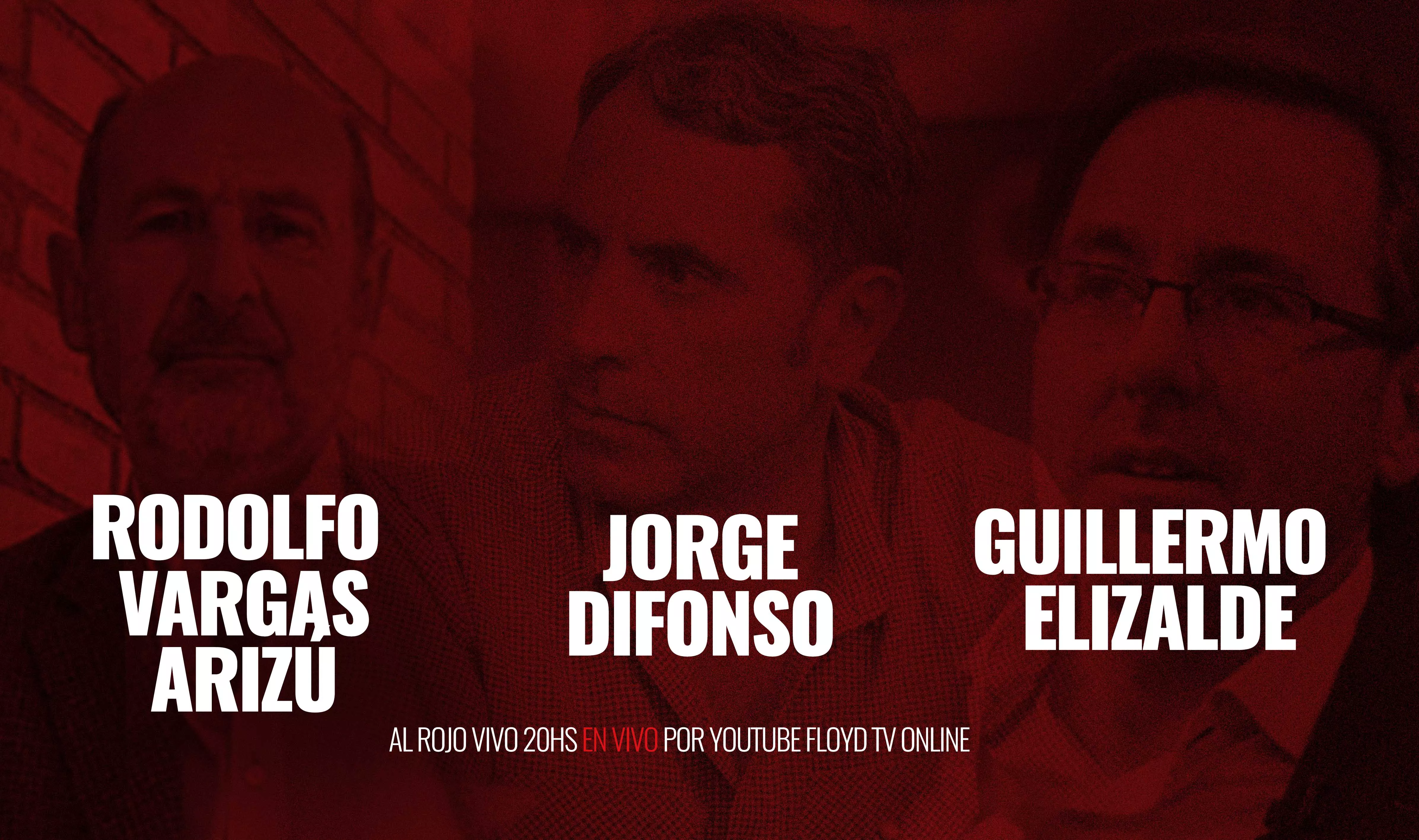 En Al Rojo Vivo: Guillermo Elizalde, Jorge Difonso y Rodolfo Vargas Arizu